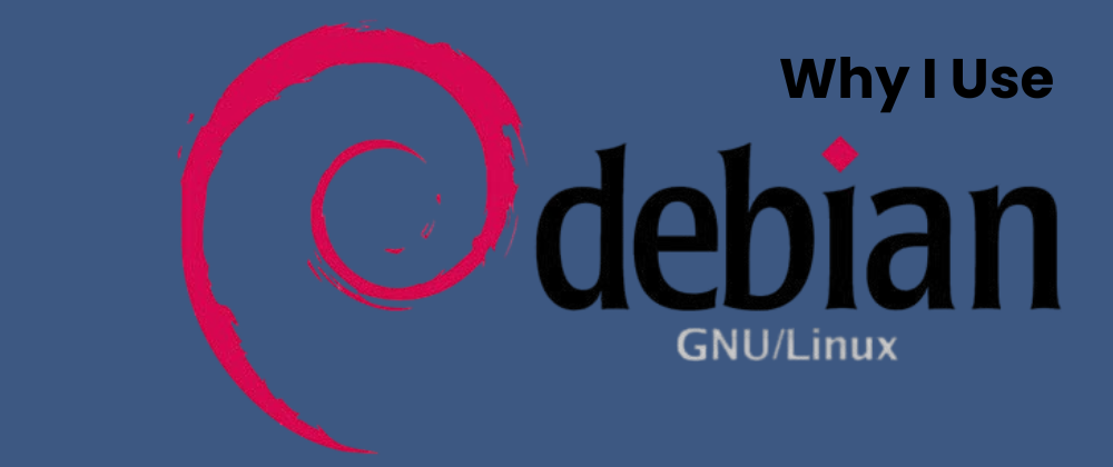 Why Debian is My Top Pick for a Linux Environment | MAHESH PALAMUTTATH